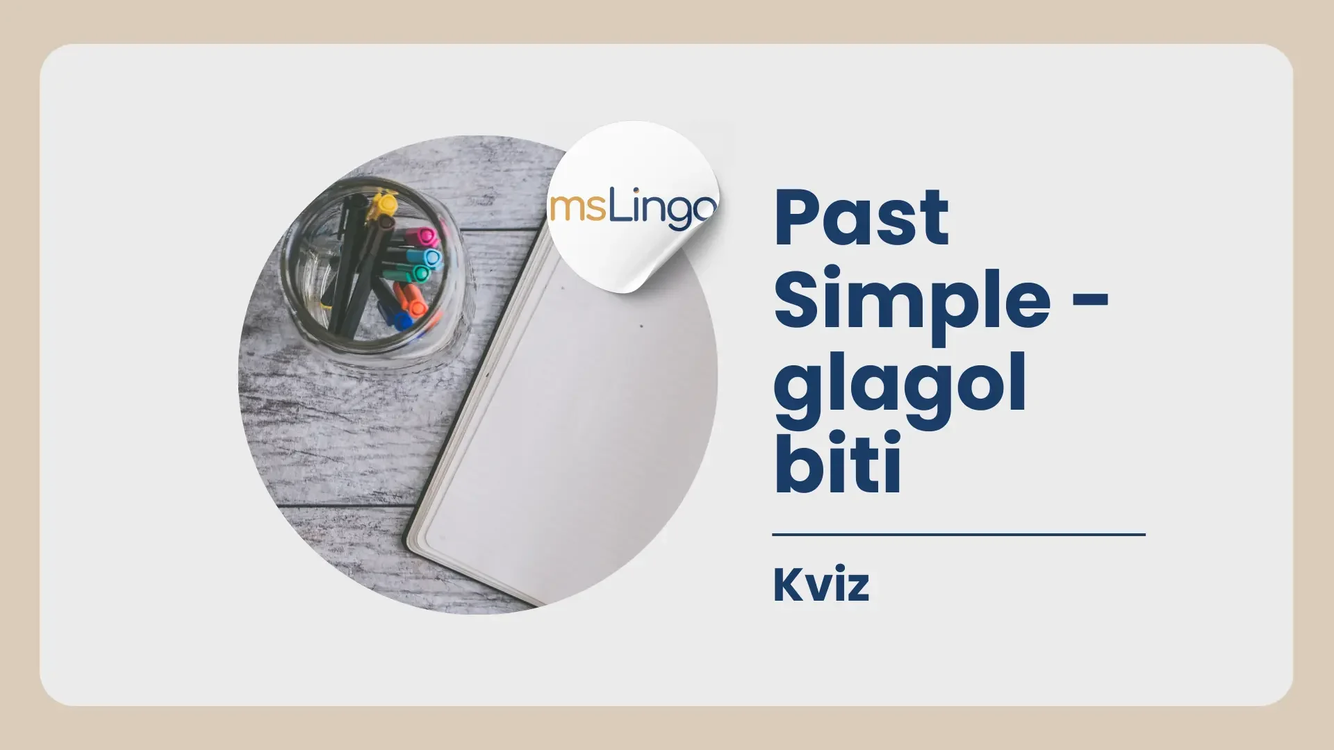 PAST SIMPLE - Glagol Biti Kviz